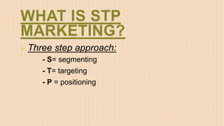 Customer Driven Market Strategy (STP) | PPTX | Marketing and ...