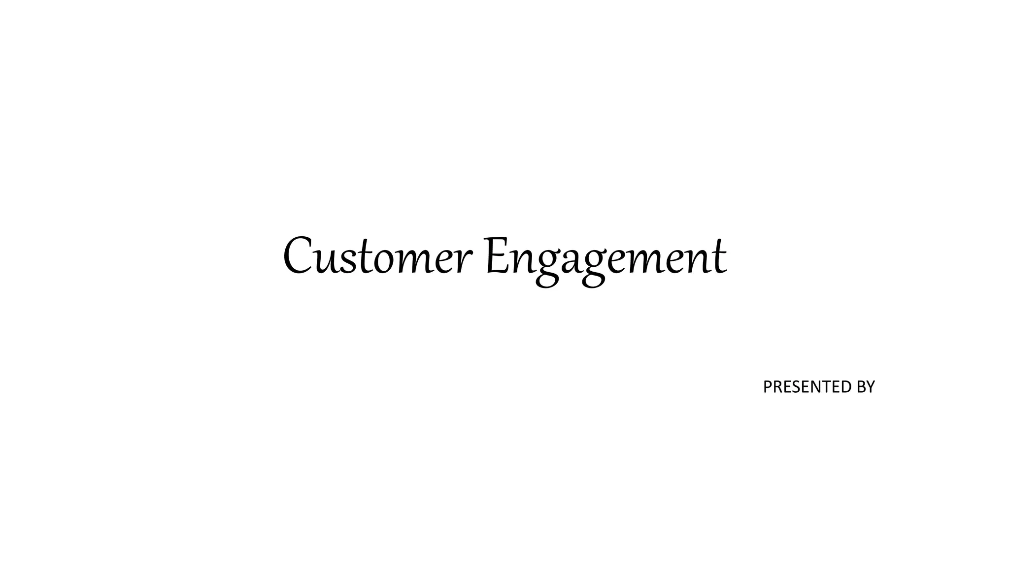 "Enhancing Customer Engagement Across Touchpoints | PPT