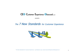 Customer Experience 7 New Standards | PDF