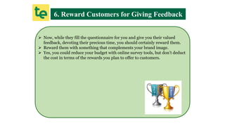 10 Effective Ways to Collect Customer Feedbacks | PPTX