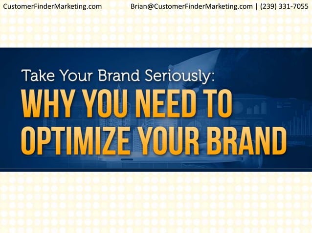 Customer Finder Marketing Brand Optimization PowerPoint | PPT