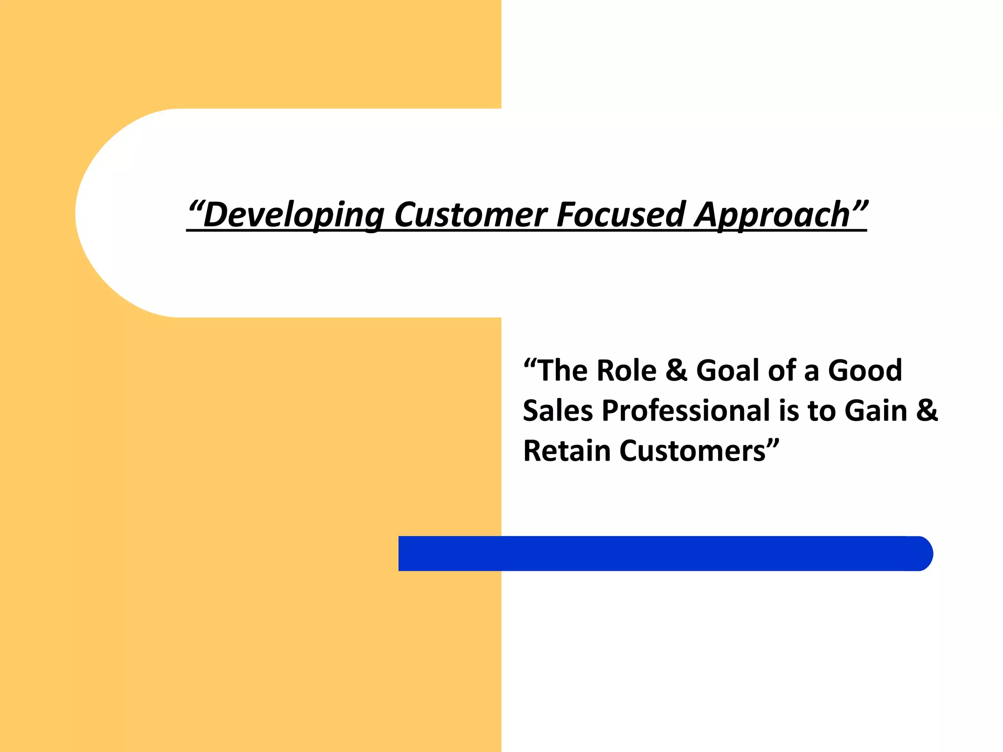 Customer focus | PPT