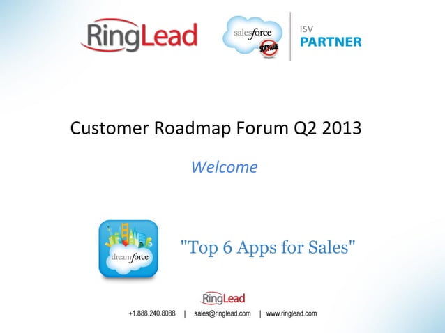 RingLead Customer Forum Q2 2013 | PPT