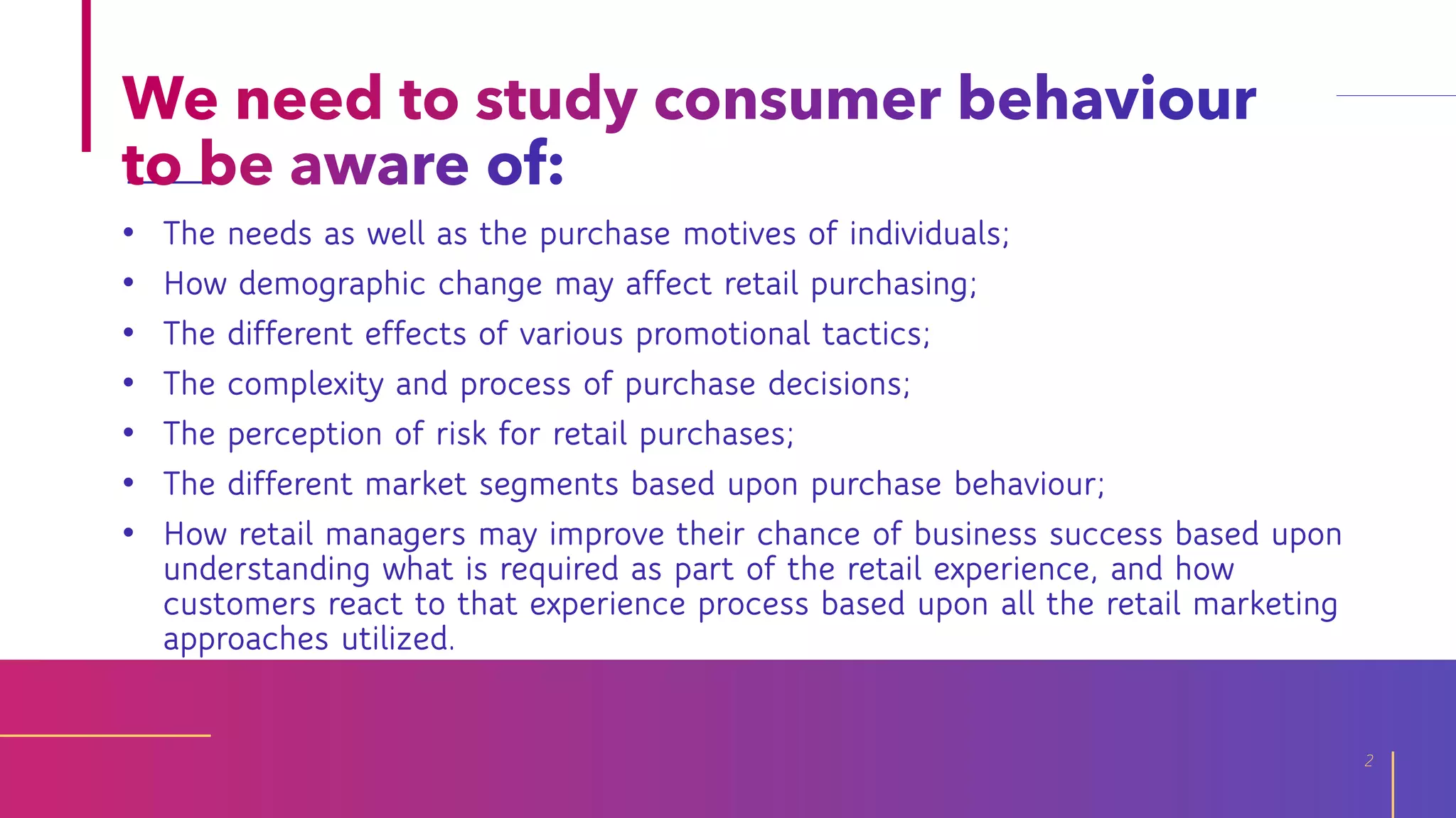 Consumer behavior in retailing | PPTX