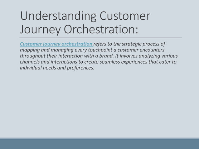 Customer Journey Orchestration - Enhancing the Path to Engagement.pptx