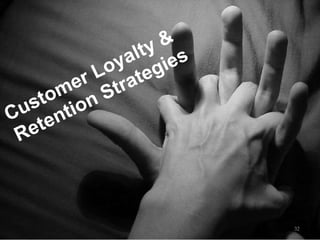 Customer Loyalty & Retention Strategies | PPTX