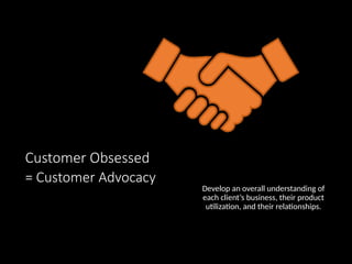 Customer Obsessed = Customer Advocacy | PPTX