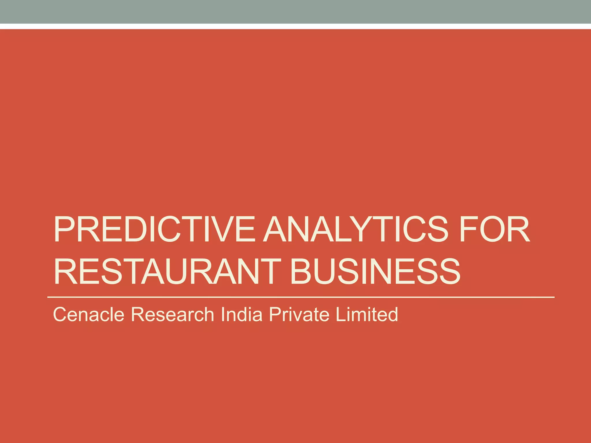 Predictive Analytics for Restaurant Business by Cenacle Research | PDF