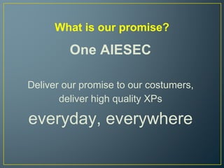 Customer oriented aiesec | PPTX