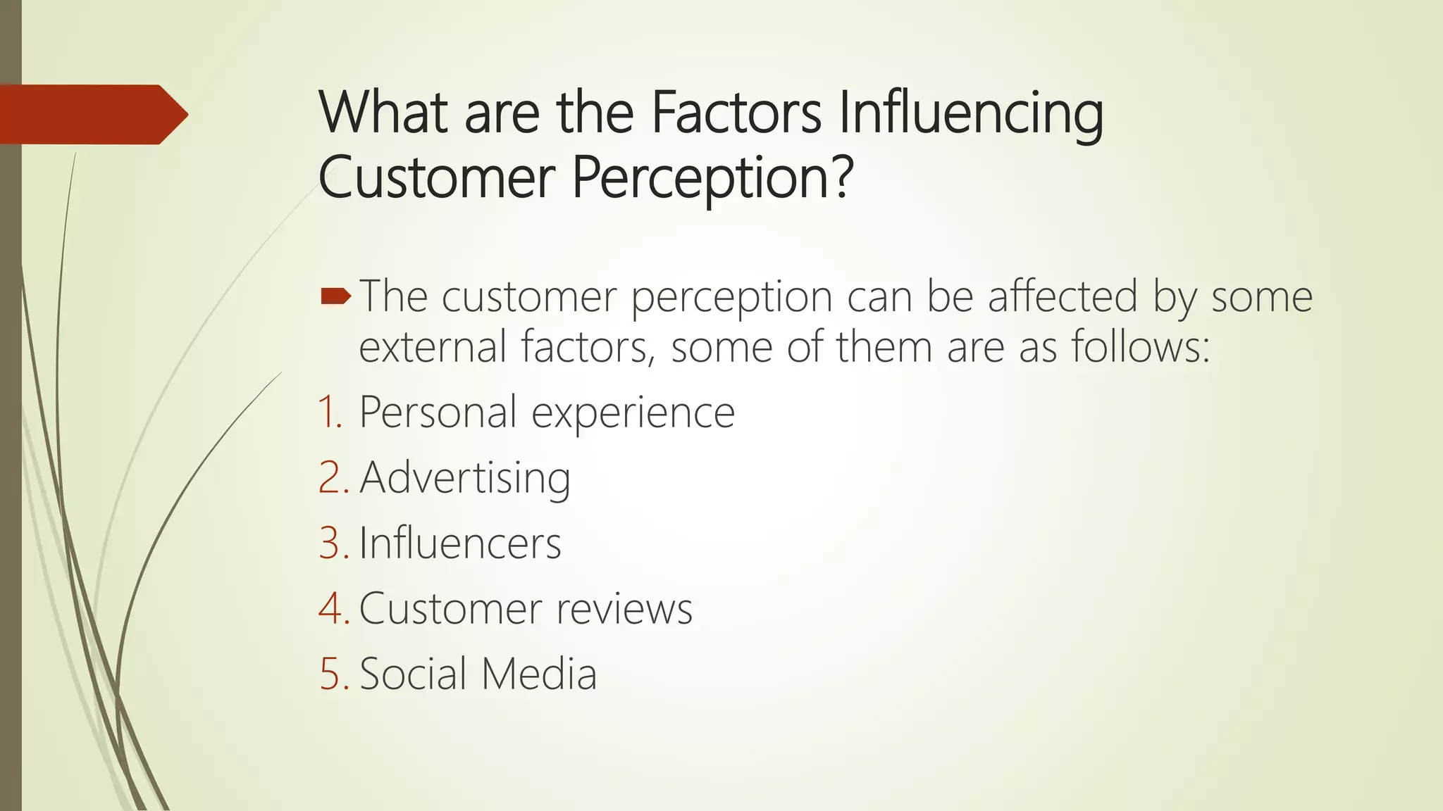 Customer Perception and What are the Factors Influencing Customer ...
