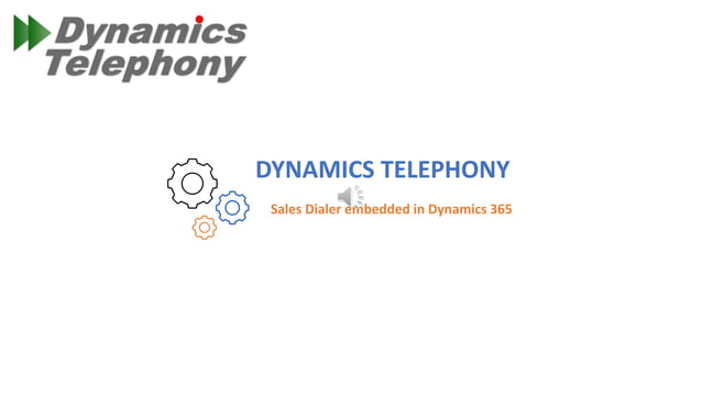 Dynamics Telephony short presentation- Outbound | PPT