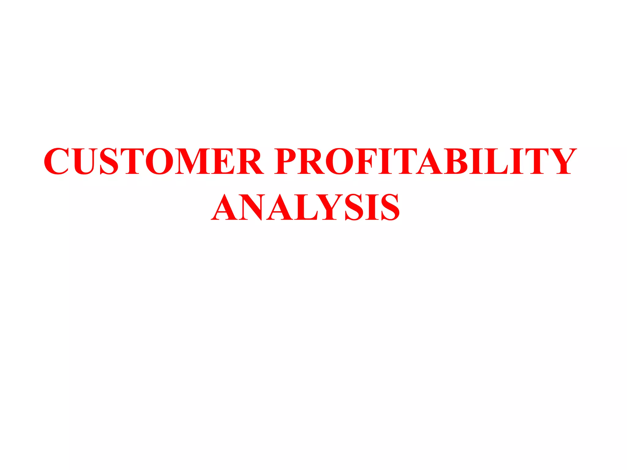 Customer profitability analysis crm ppt | PPTX