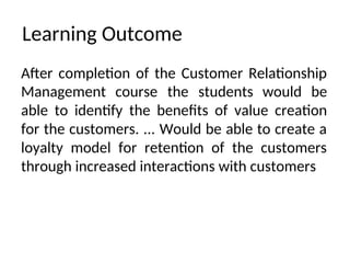 Customer Relationship Management, Teaching notes, BBA, MBA, PGDBM ...