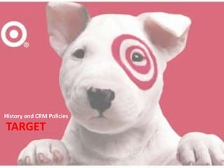 CRM Policies: Comparing Walmart and Target | PPT