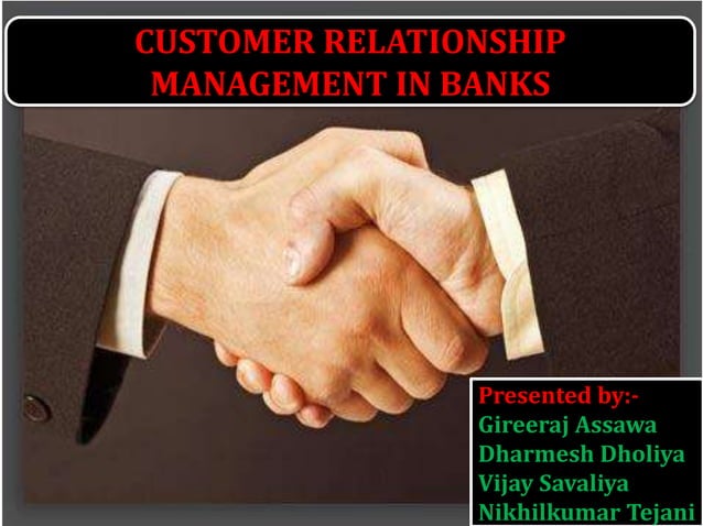 CUSTOMER RELATIONSHIP MANAGEMENT IN BANKS (CRM) in banking-ppt.pptx | Business Banking & Finance ...