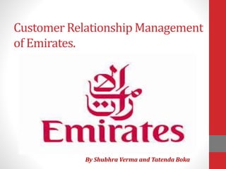 Customer relationship management of emirates | PPTX