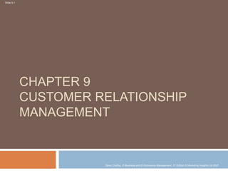 Customer relationship managementslide-91-dave-chaffey-e-business-and-e ...