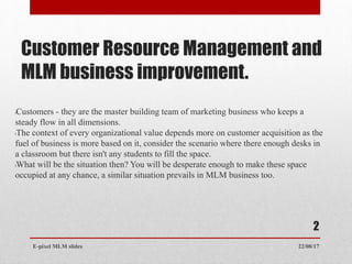 Customer resource management andmlm business improvement | PPT
