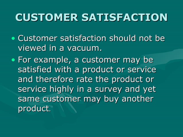 Customer satisfaction | PPT