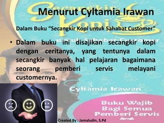 Customer Satisfaction - Created by Jamaludin | PPTX