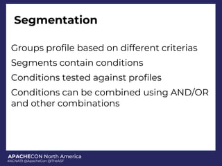 ApacheCon NA 2019 : Customer segmentation and personalization using apache unomi | PPTX
