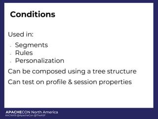ApacheCon NA 2019 : Customer segmentation and personalization using apache unomi | PPTX