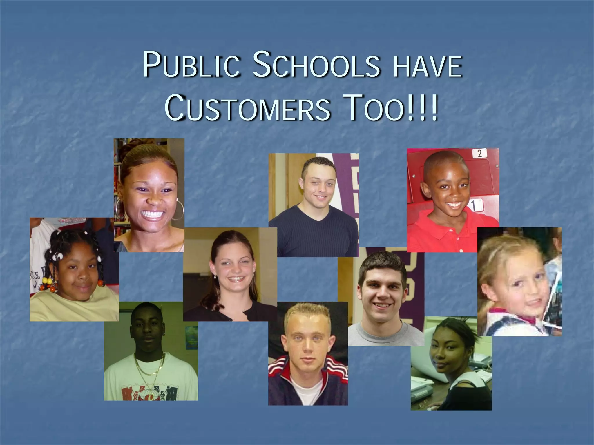 Public schools have customers too!!! | PDF