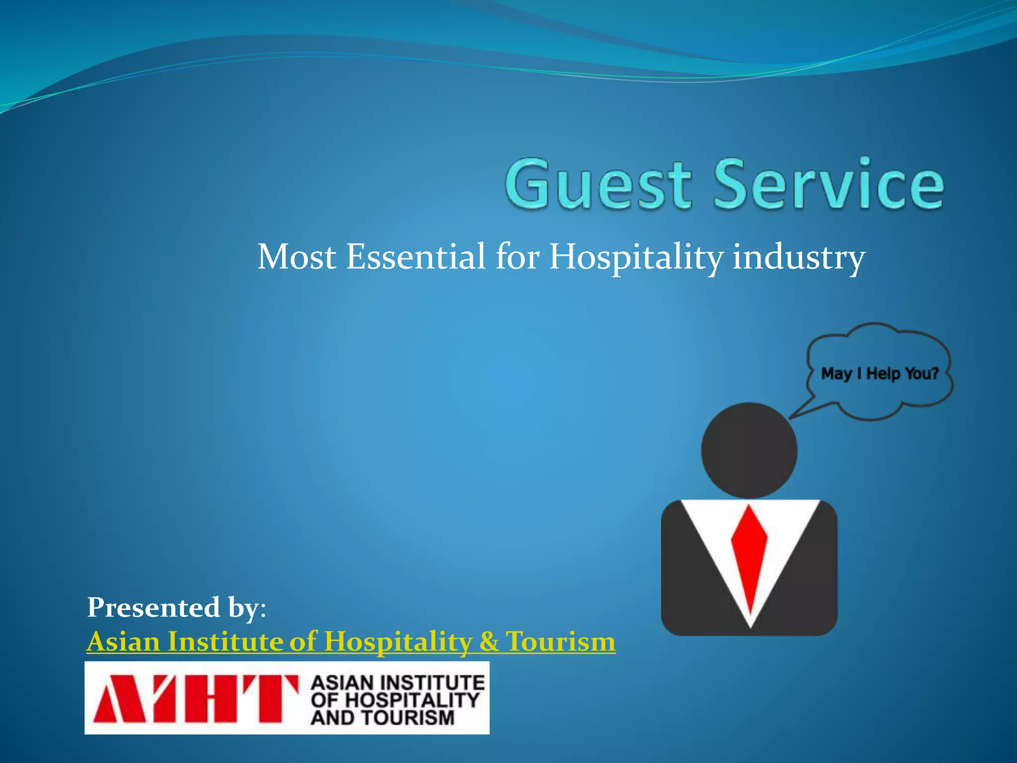 Importance of guest service in Hospitilaty | PPTX