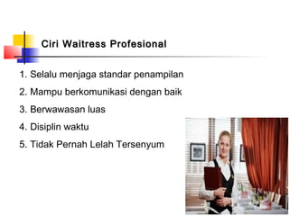 Customer Service Standard Waiters - Presented by Jamaludin | PPT