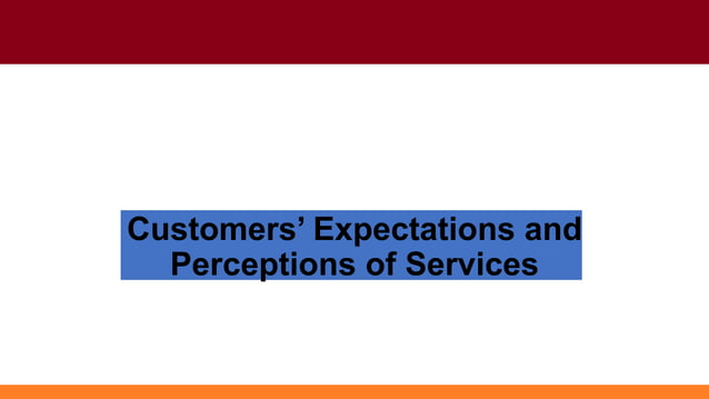 Customer's expectation & perception of customers | PPTX | Business ...