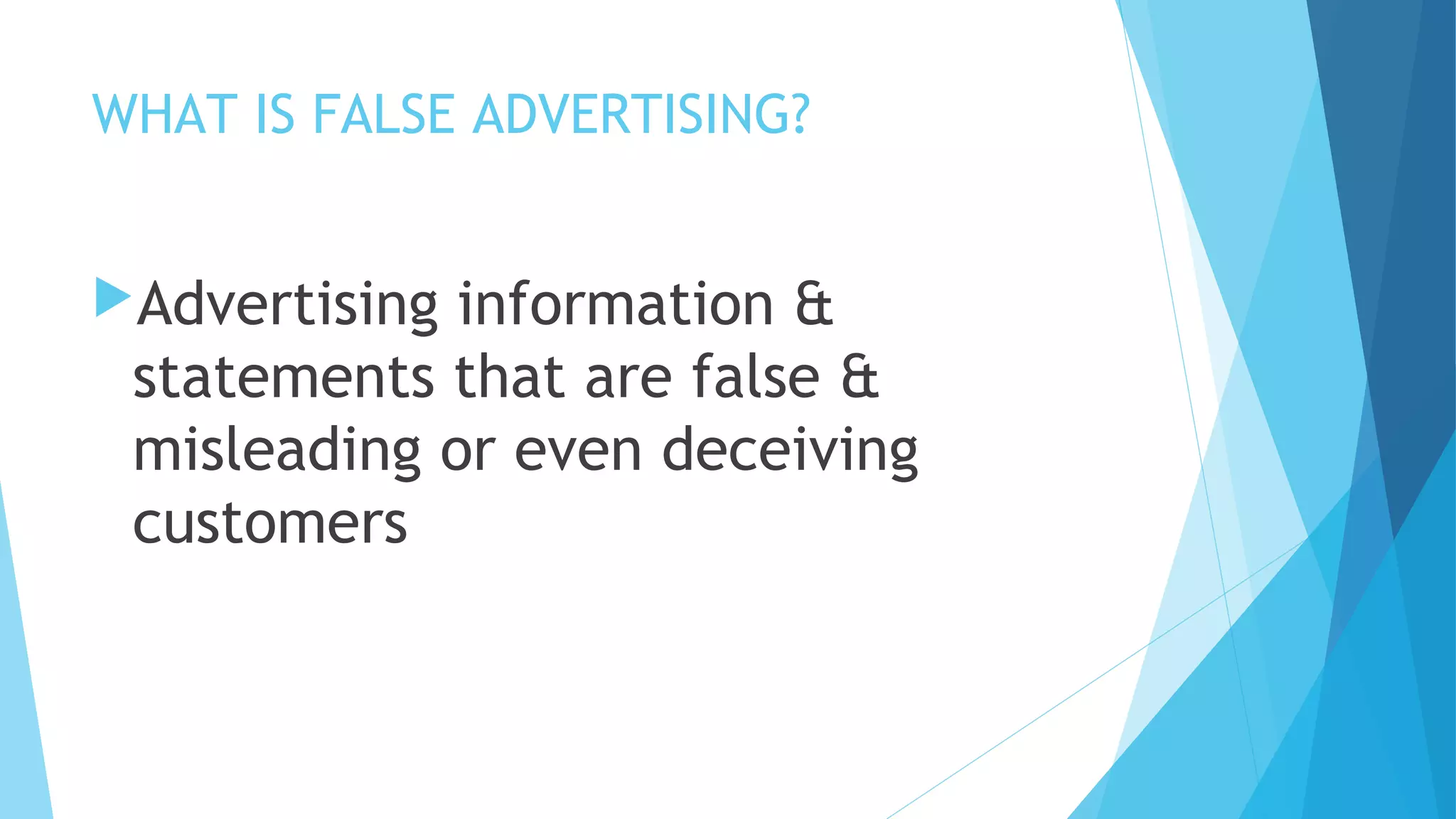 Customers & false advertising | PPT