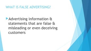 Customers & false advertising | PPT
