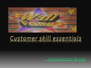 Customer skill essentials | PPT