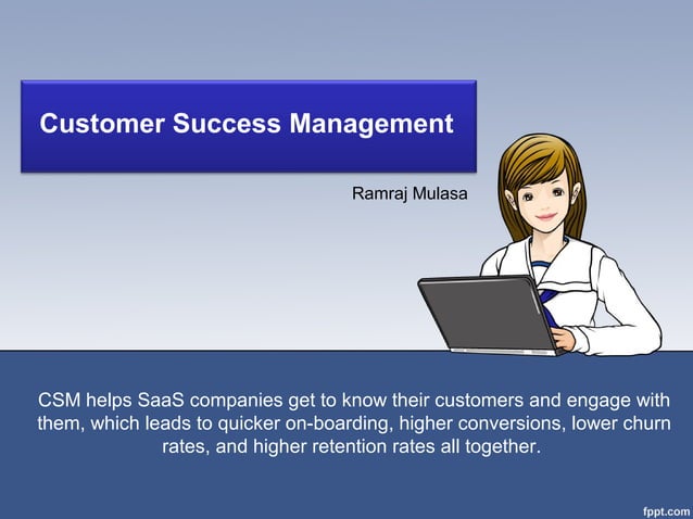 Customer success management(csm) | PPT | Sales | Business