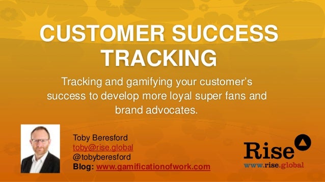 Customer Success Tracking - tracking and gamifying our customer's ...