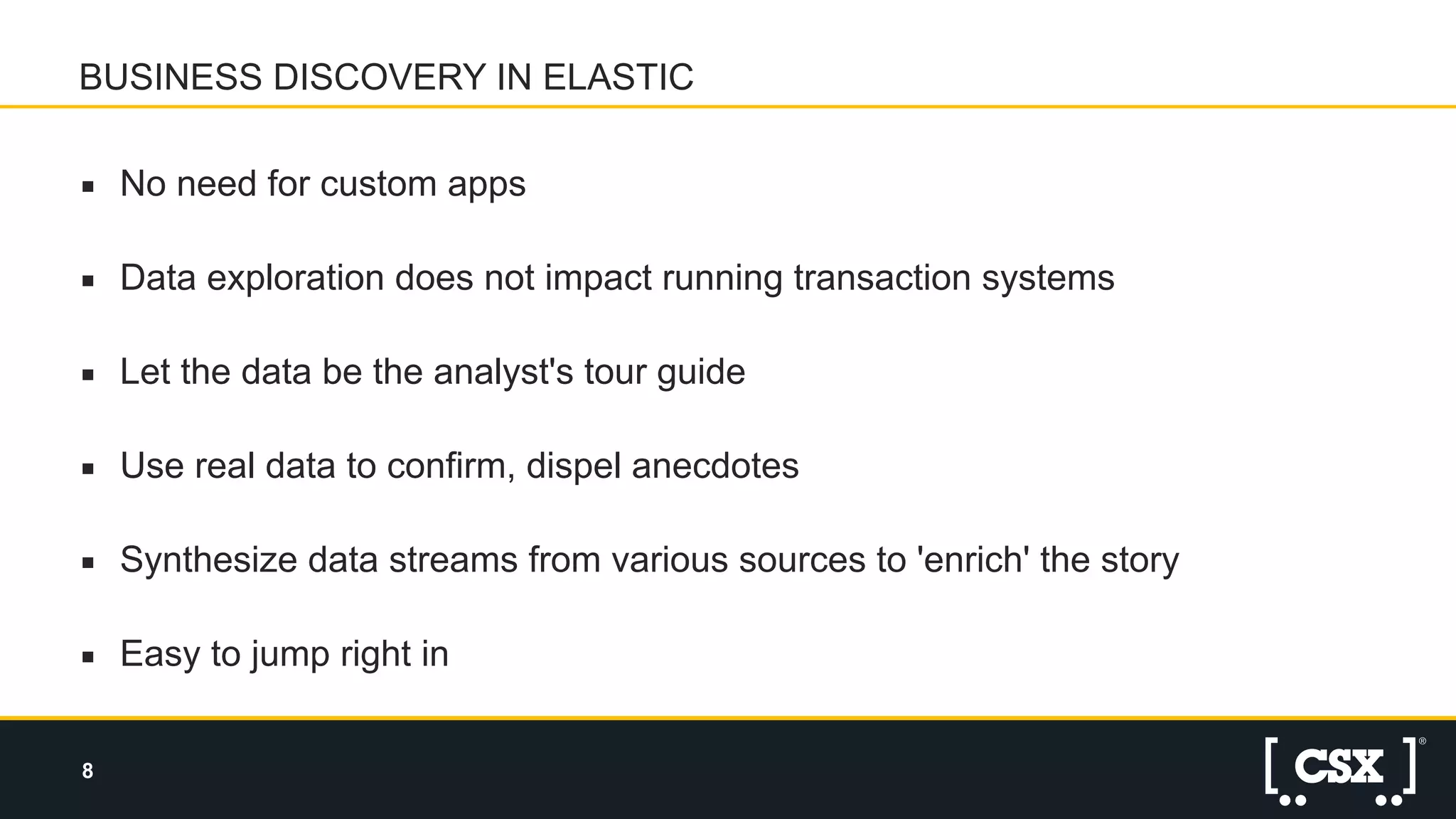 CSX: Real-time Business Discovery with the Elastic Stack | PPT
