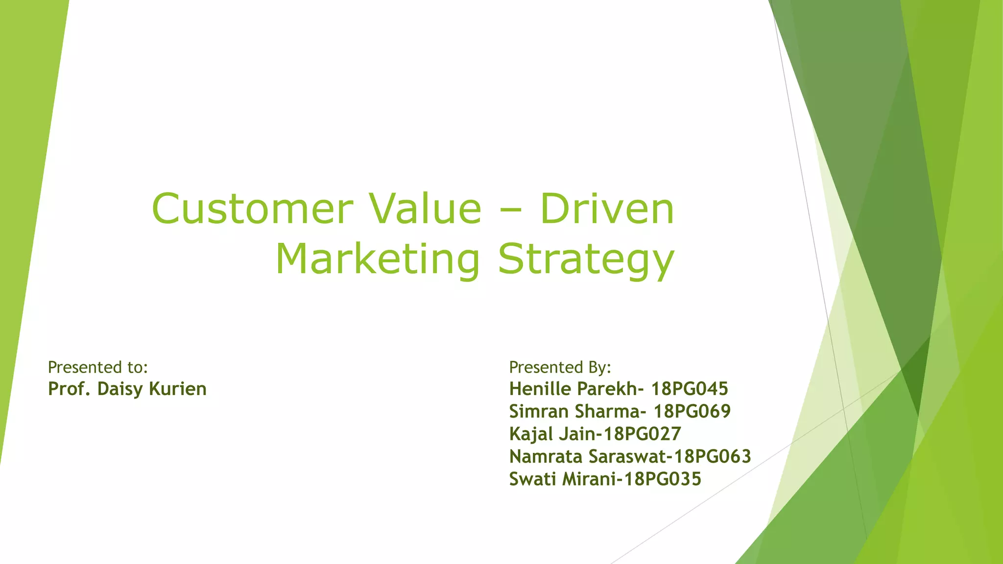 Customer Value Driven - Marketing Strategy "Patanjali" | PPT