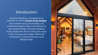 Custom Home Designs by Montecito Building Creating Unique Living Spaces ...