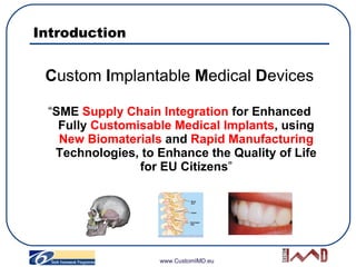Custom Imd Project Customized Implants | PPT