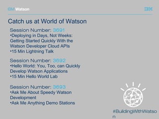 Application Starter Kits for Developers - Building with Watson | PPT