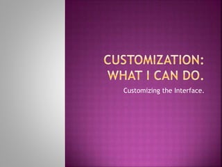 Customization | PPT | Free Download