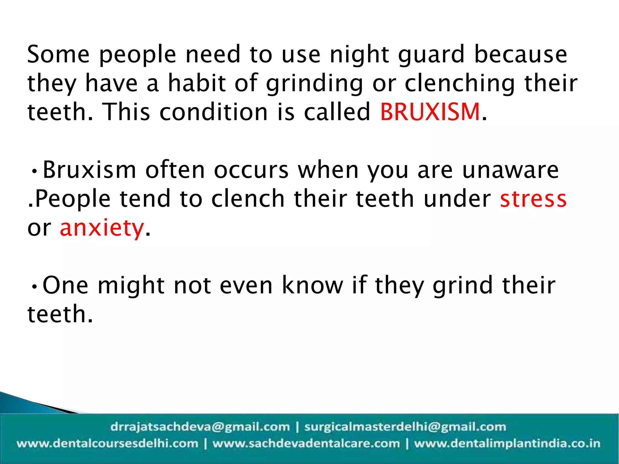 Customized night guard | Treatment for Bruxism | Bruxism management | PPTX