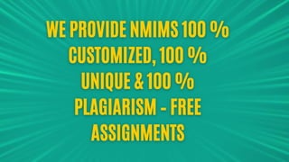 Customized NMIMS Project Reports - NMIMS Plagiarism-free Assignments.pdf