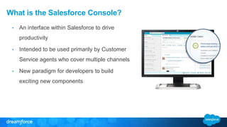 Developing Salesforce Console Apps with Visualforce & the Integration Toolkit | PPTX