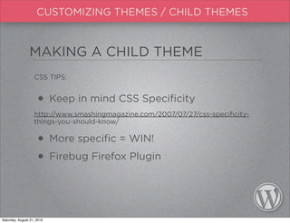 Customizing WordPress Themes / Child Themes - WordCamp Savannah 2010 | PPT | Free Download