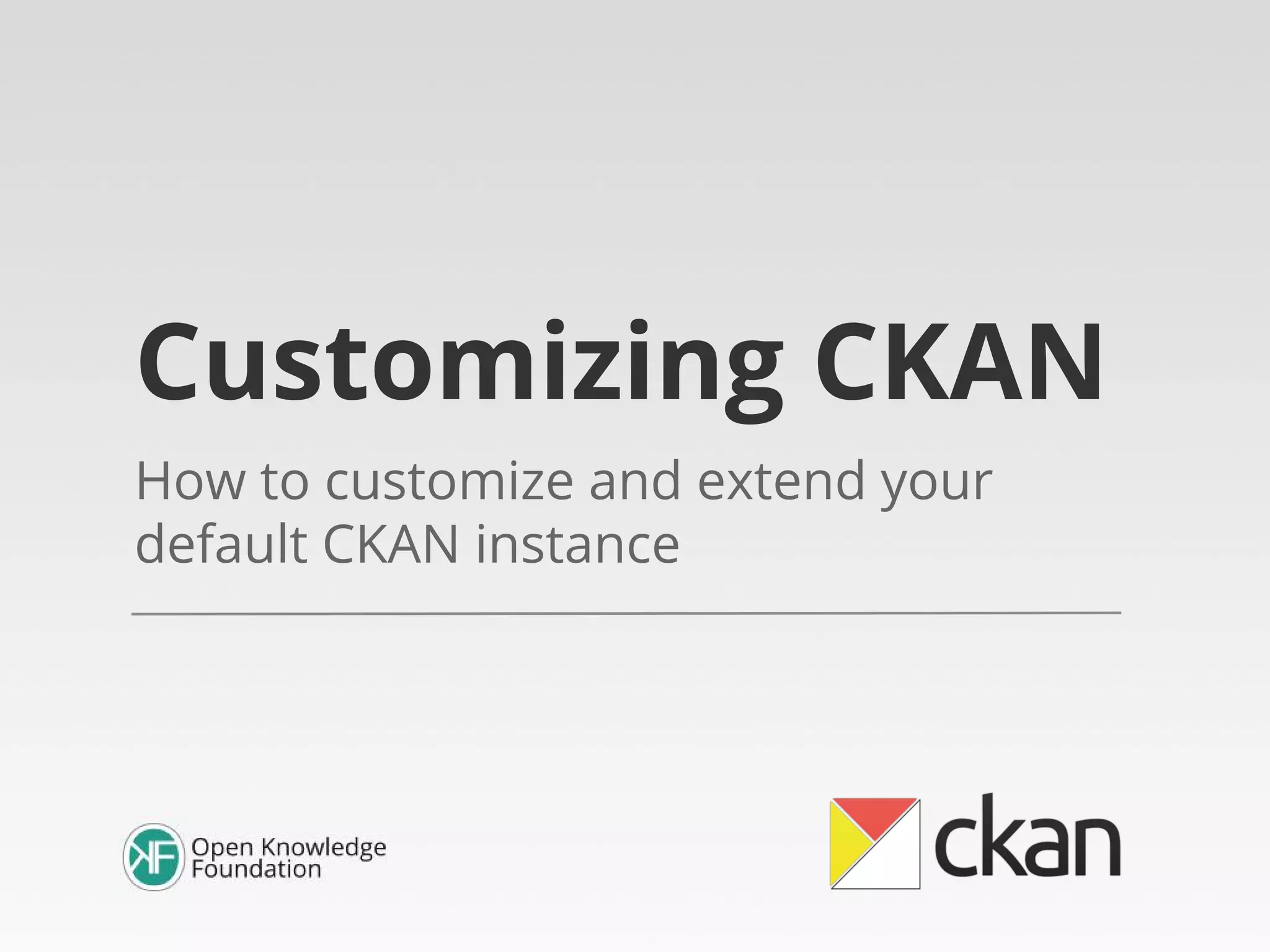 Customizing CKAN | PPT