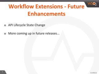 Customizing workflows in WSO2 API Manager | PPT