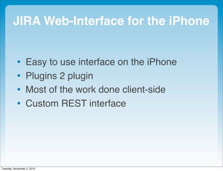 AtlasCamp 2010: Implementing a custom JIRA UI using plugins 2.0 - Andreas Knecht | PDF | Web ...