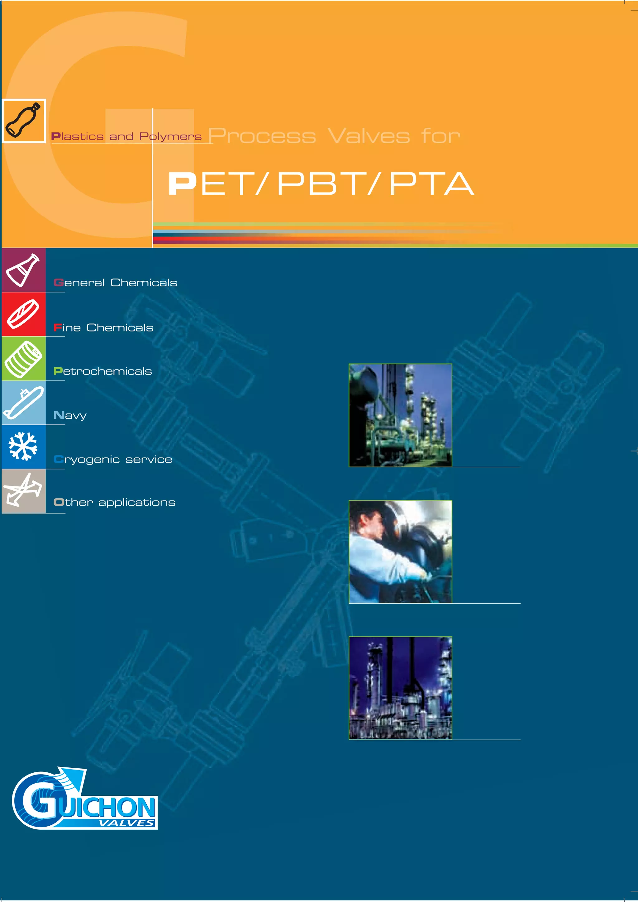 Custom made valves for plastics polymers-pet-pbt-pta industry-Guichon valves | PDF | Chemistry ...