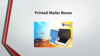Custom Mailer Boxes | PPTX